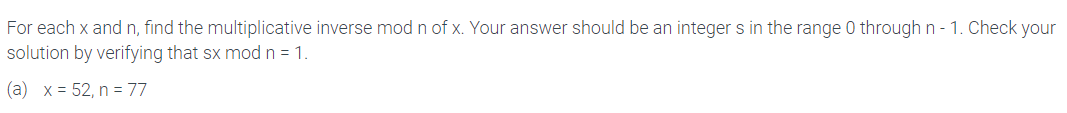 Solved For each x and n, find the multiplicative inverse | Chegg.com