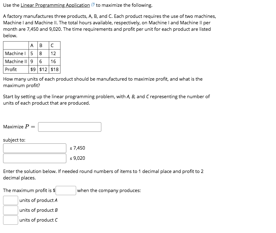 Solved Use the Linear Programming Application to maximize | Chegg.com
