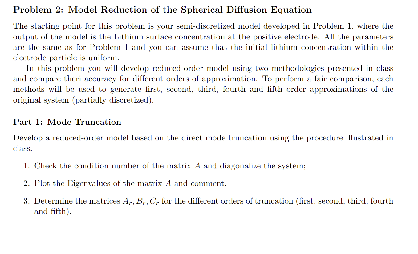 Problem 2: Model Reduction of the Spherical Diffusion | Chegg.com