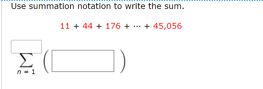 Solved Use summation notation to write the sum. 11 + 44 + | Chegg.com