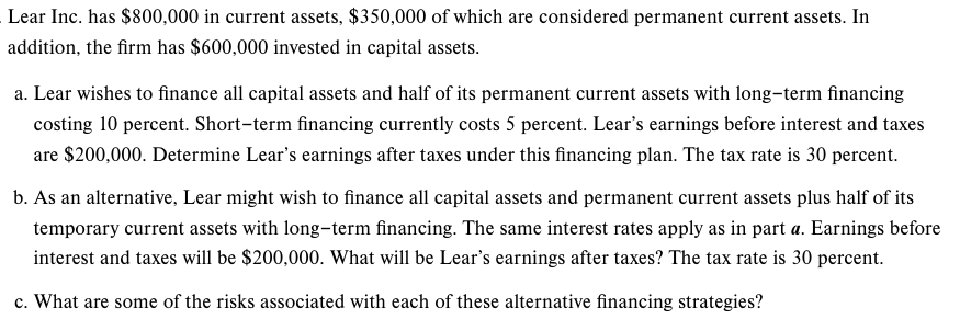Solved Lear Inc. has $800,000 in current assets, $350,000 of | Chegg.com