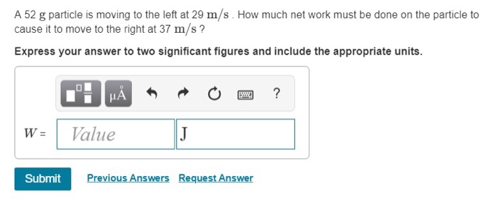 Solved A 52 g particle is moving to the left at 29 m/s. How | Chegg.com