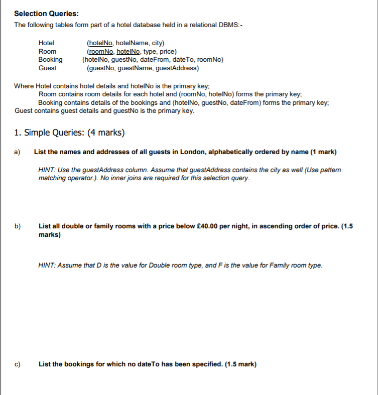 Solved Selection Queries: The following tables form part of | Chegg.com