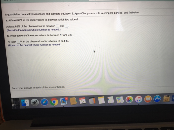 Solved A quantitative data set has mean 25 and standard | Chegg.com