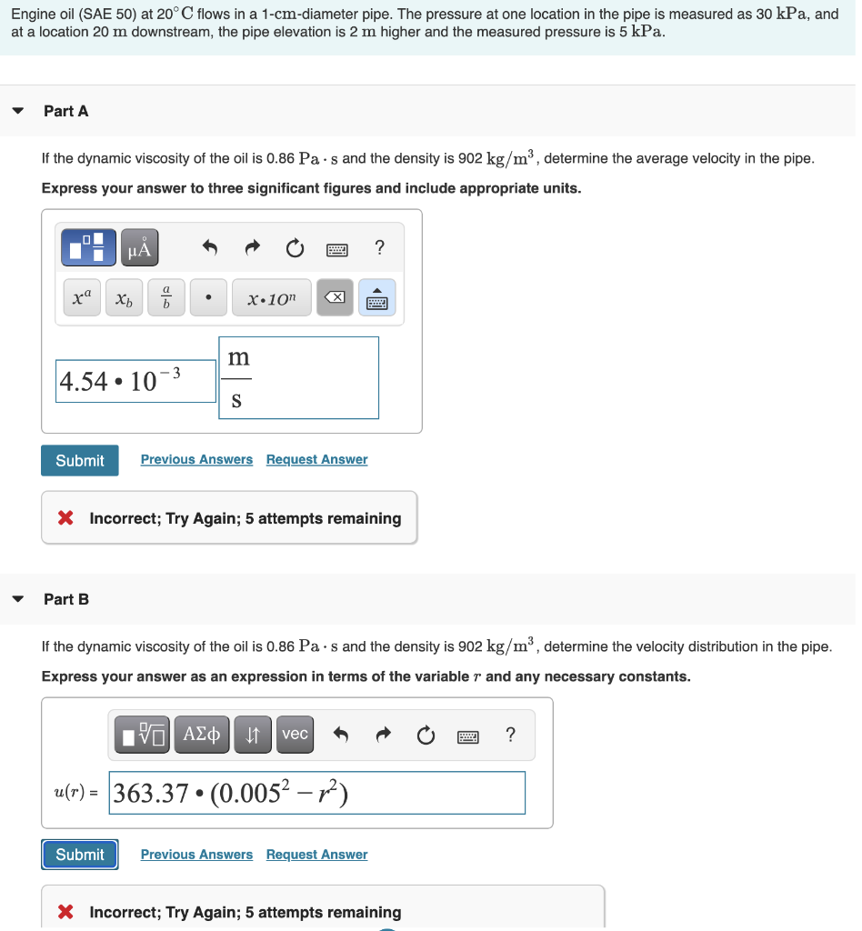 Solved Engine oil (SAE 50) at 20°C flows in a 1-cm-diameter | Chegg.com