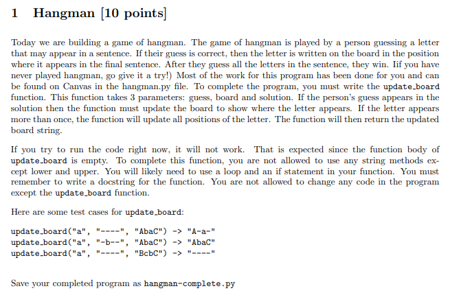 Solved 1 Hangman (10 points) Today we are building a game of | Chegg.com