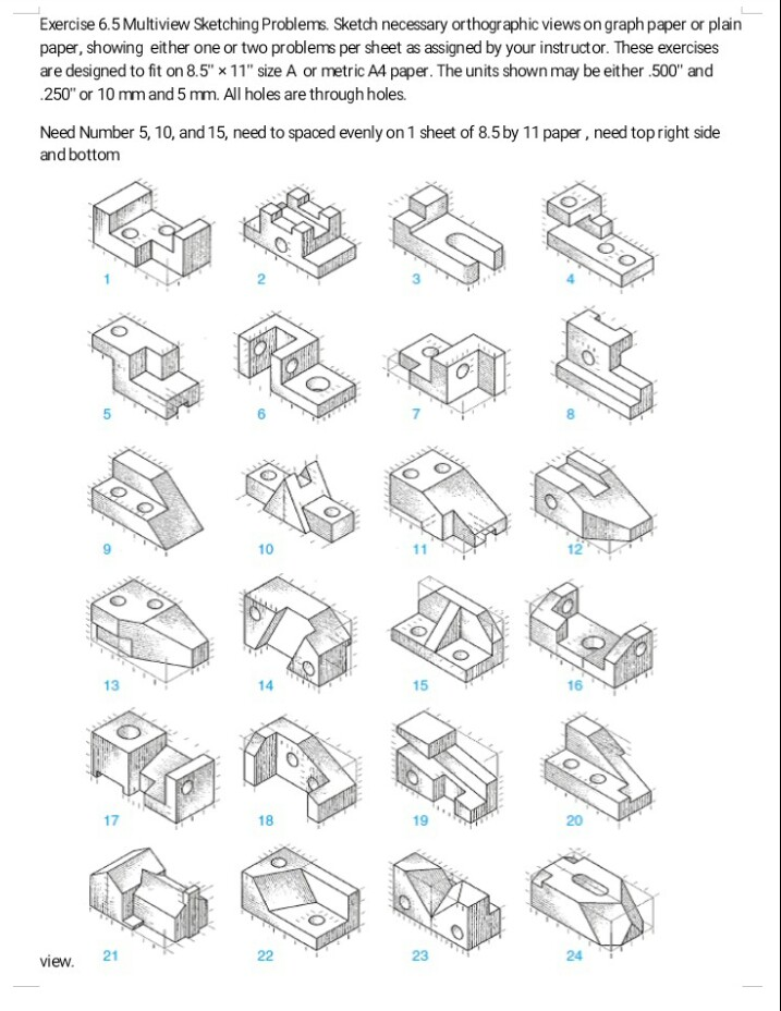 Solved I need front, top, and right side views from # 9, 11, | Chegg.com Solved I need front, top, and right side views from # 9, 11, | Chegg.com
