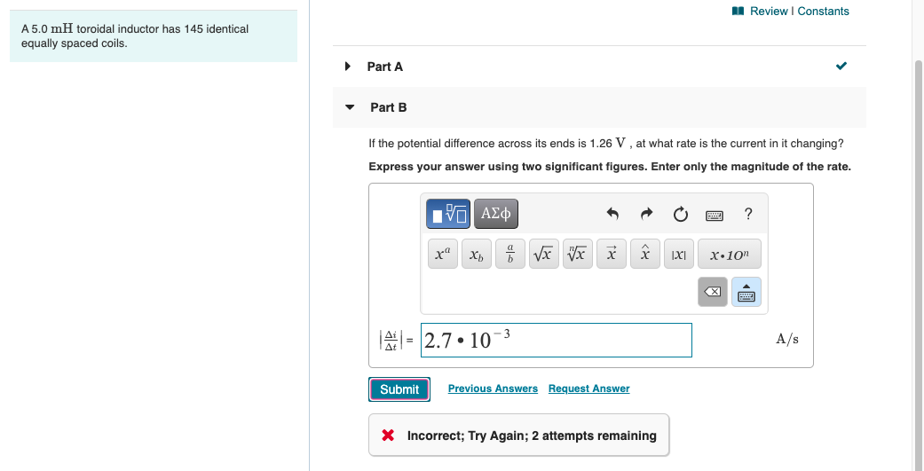 Solved Review Constants A5.0 mH toroidal inductor has 145 | Chegg.com