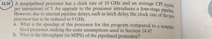 Solved 14.10) A nonpipelined processor has a clock rate of | Chegg.com
