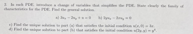 Solved 2. In each PDE, introduce a change of variables that | Chegg.com