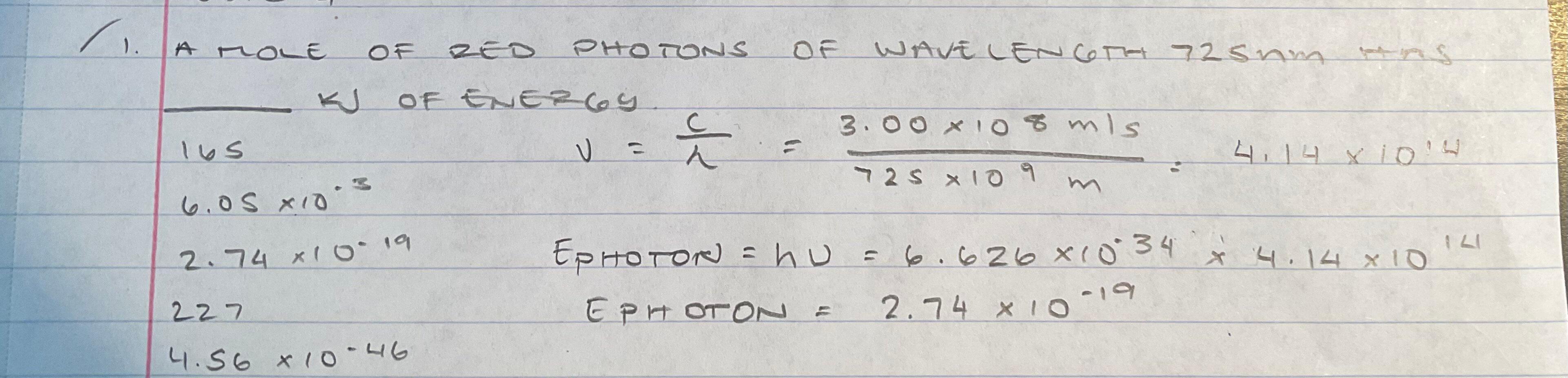 Solved a mole of red photons of wavelength 725 nm has a ___ | Chegg.com