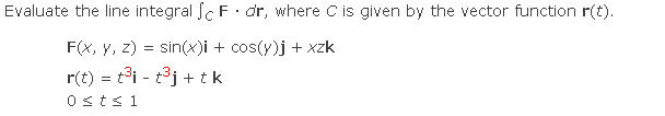 Solved Evaluate the line integral (CF.dr, where C is given | Chegg.com