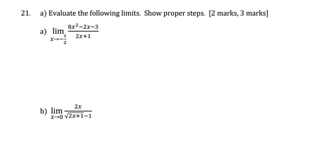 Solved 21. a) Evaluate the following limits. Show proper | Chegg.com