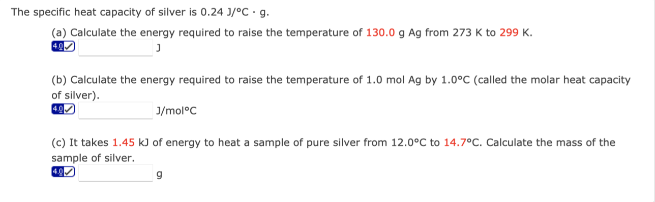 he specific heat capacity of silver is 0.24 J/∘C⋅g. | Chegg.com