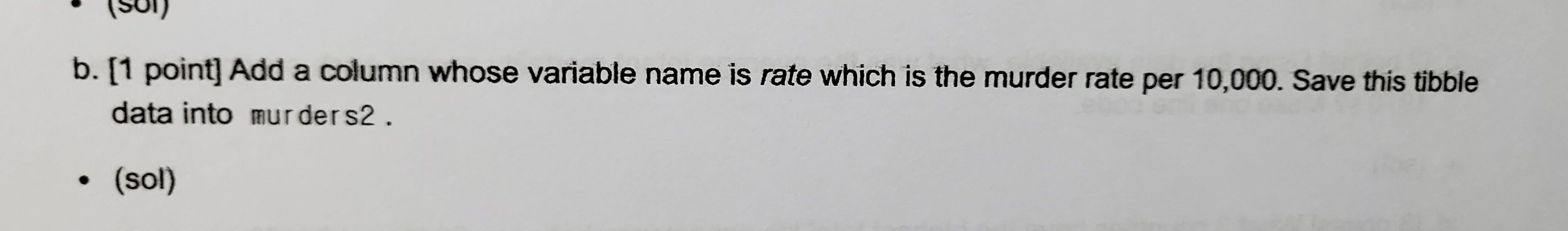Solved b. [1 point] Add a column whose variable name is rate | Chegg.com