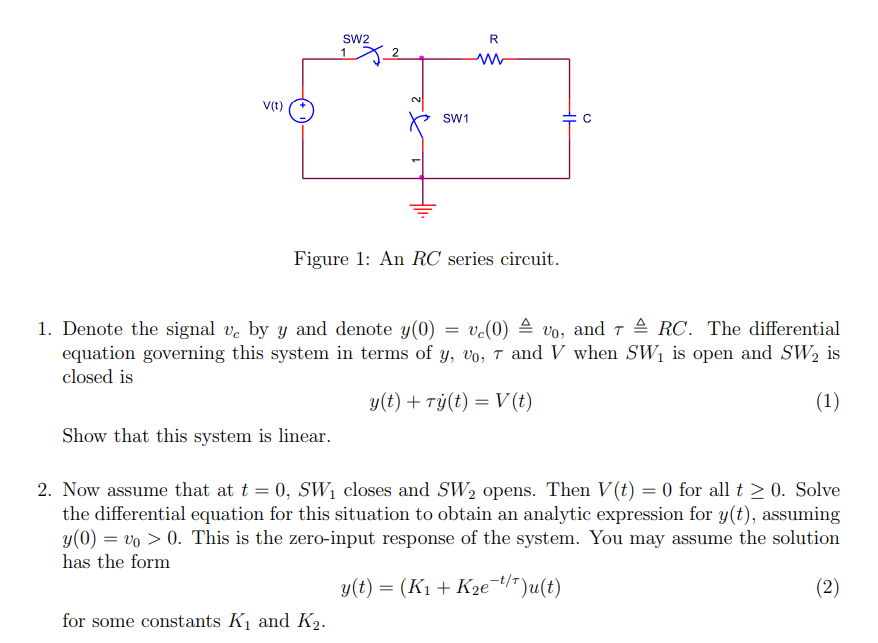 Solved SW2 SW1 Figure 1: An RC series circuit. 1. Denote the | Chegg.com