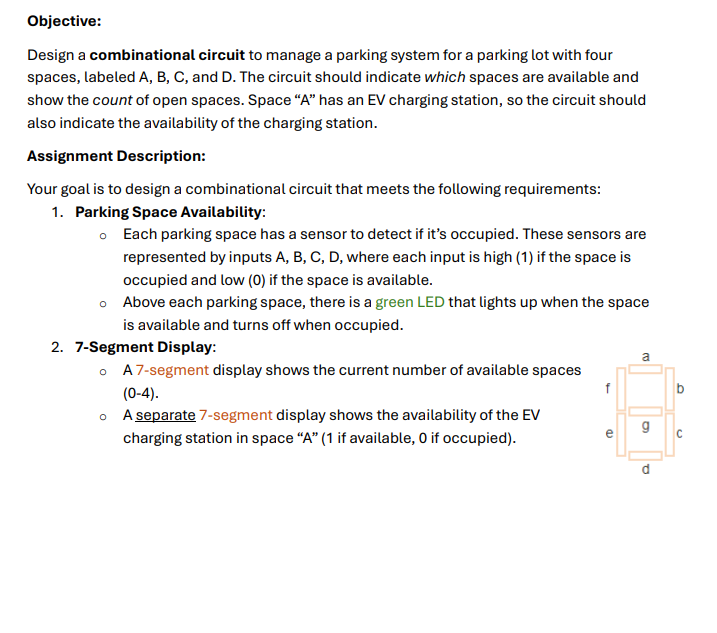 Solved by an EXPERT Objective:Design a combinational circuit to manage a | Chegg.com