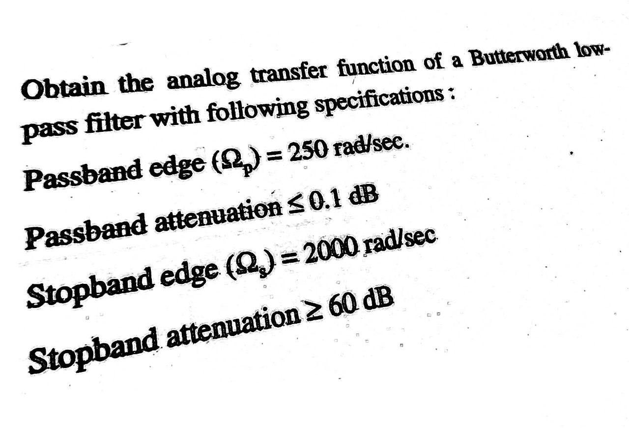 Solved Obtain the analog transfer function of a Butterworth | Chegg.com