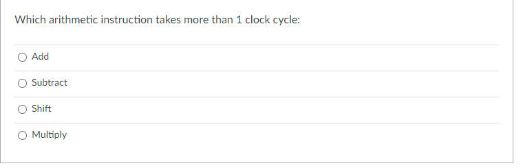 Solved Which arithmetic instruction takes more than 1 clock | Chegg.com