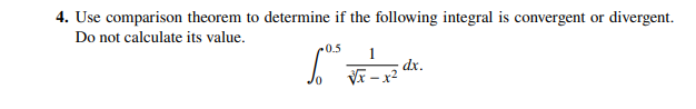 Solved Use comparison theorem to determine if the following | Chegg.com