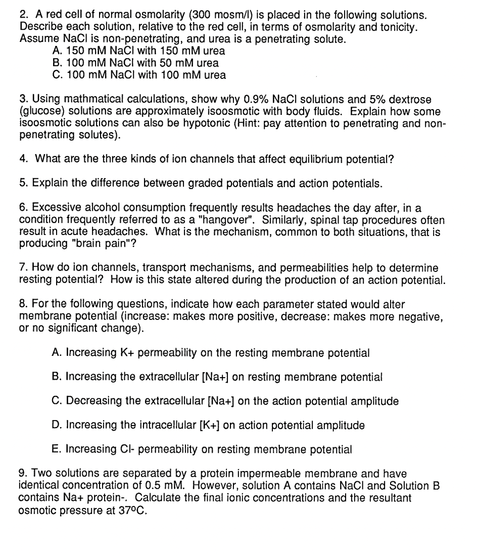 Solved 2. A red cell of normal osmolarity ( 300mosm/l) is | Chegg.com