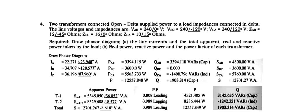 Solved 4. Two transformers connected Open - Delta supplied | Chegg.com