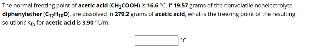 Solved The normal freezing point of acetic acid (CH3COOH) is | Chegg.com