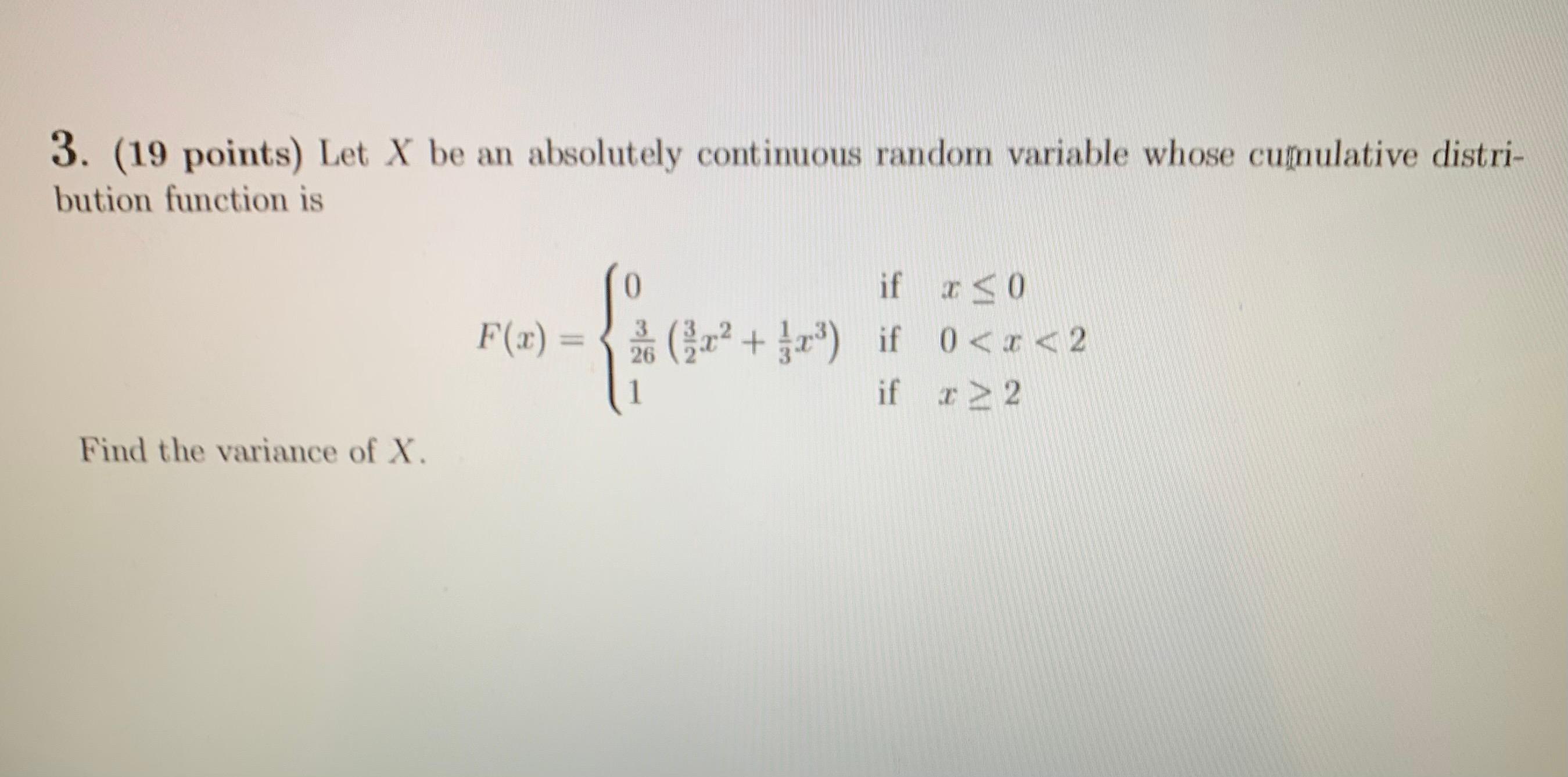 Solved 3. (19 points) Let X be an absolutely continuous | Chegg.com