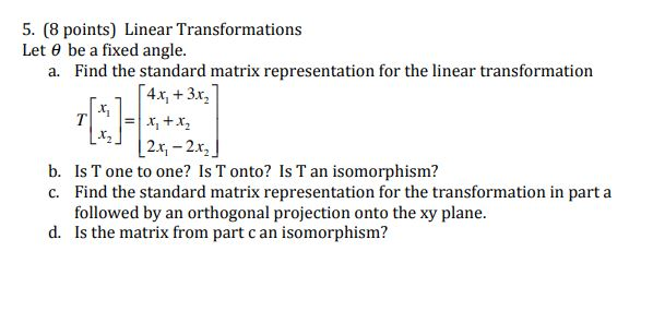 Solved 5. (8 points) Linear Transformations Let e be a fixed | Chegg.com