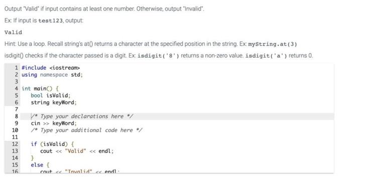 Solved Output "Valid" if input contains at least one number. | Chegg.com