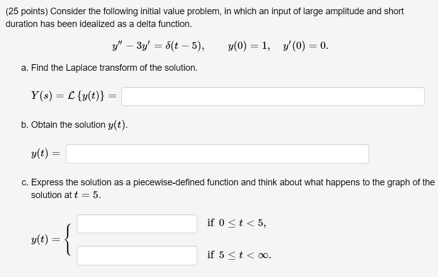 Solved (25 points) Consider the following initial value | Chegg.com