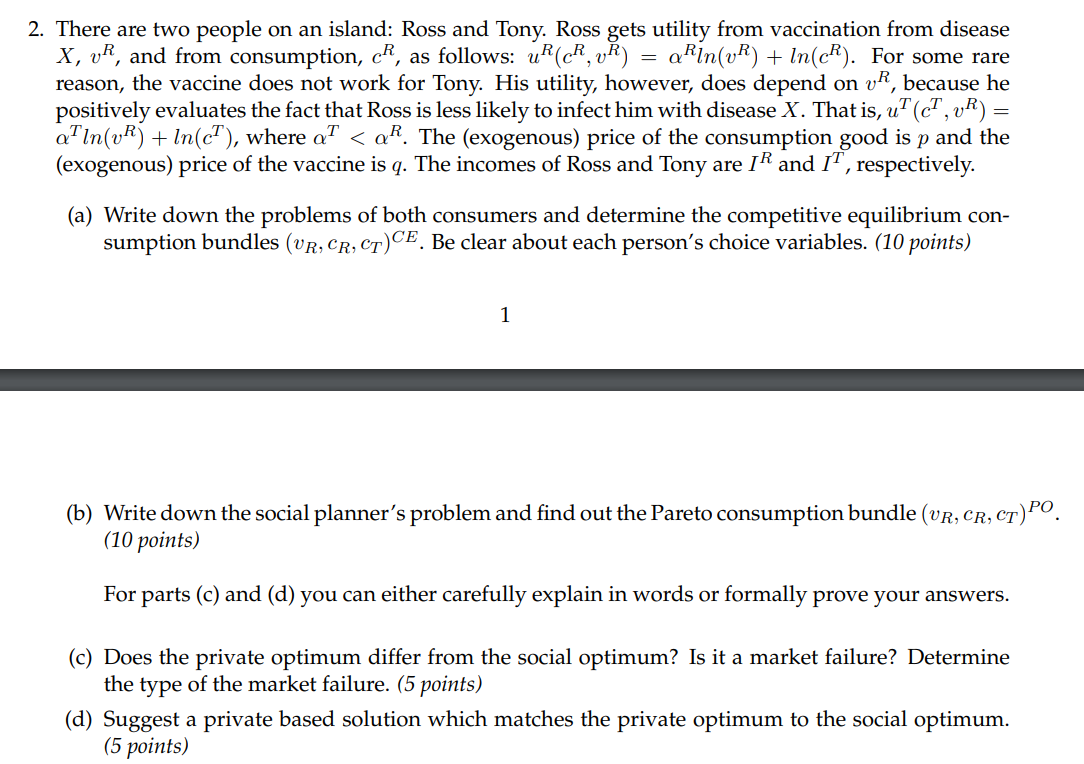 Solved = 2. There are two people on an island: Ross and | Chegg.com