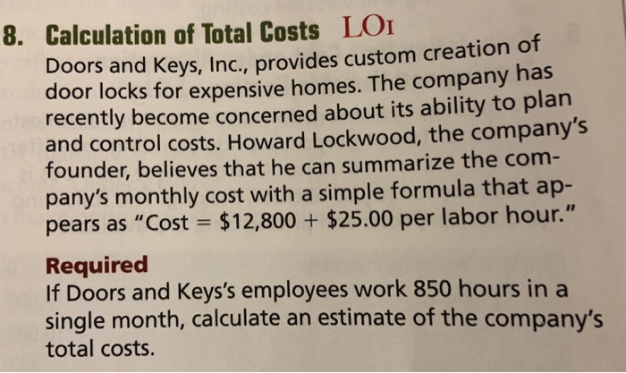 Solved 8. Calculation of Total Costs LOI Doors and Keys, | Chegg.com