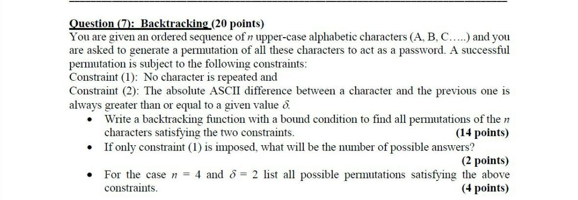 Solved Question (7): Backtracking (20 points) You are given | Chegg.com