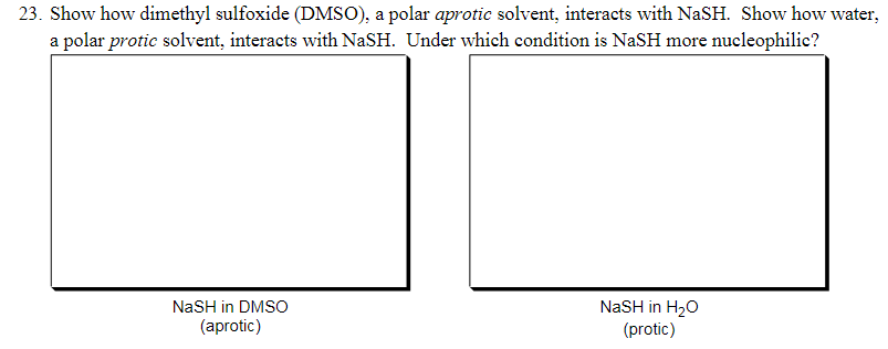Solved 23. Show how dimethyl sulfoxide (DMSO), a polar | Chegg.com