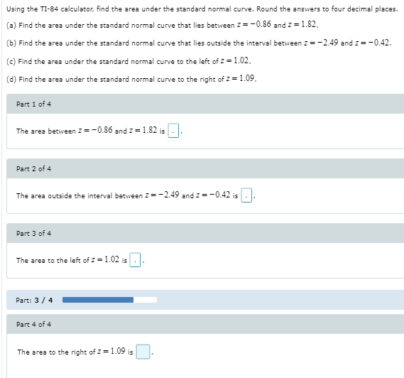 Solved Using the TI-84 calculator, find the area under the | Chegg.com