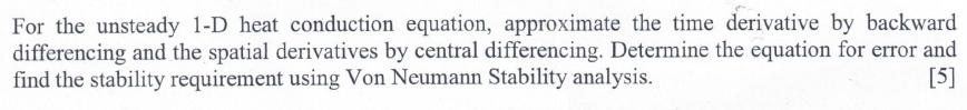 Solved For The Unsteady 1 D ﻿heat Conduction Equation