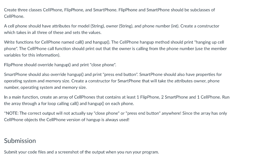 Solved Create three classes CellPhone, FlipPhone, and | Chegg.com