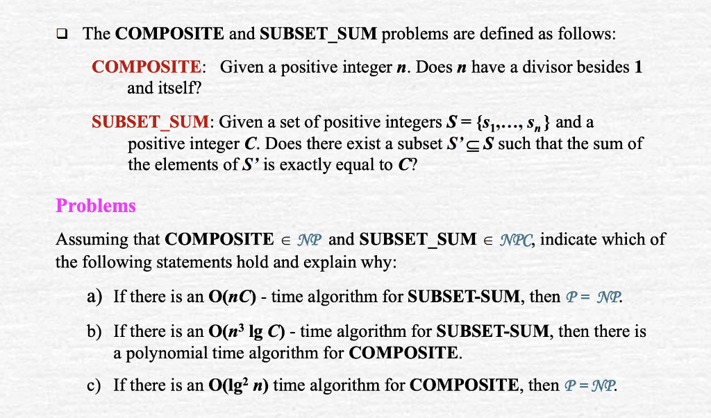 Solved The COMPOSITE and SUBSET_SUM problems are defined as | Chegg.com