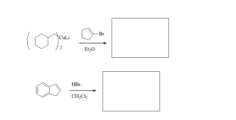 Solved -Br Culi 2 Et20 HBr. CH2Cl2 | Chegg.com