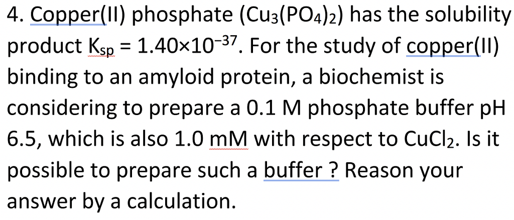 Solved 4. Copper(lI) phosphate (Cu3(PO4)2) has the | Chegg.com