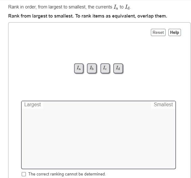 Solved Rank in order, from largest to smallest, the currents | Chegg.com