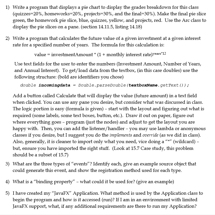Solved 1) Write a program that displays a pie chart to | Chegg.com
