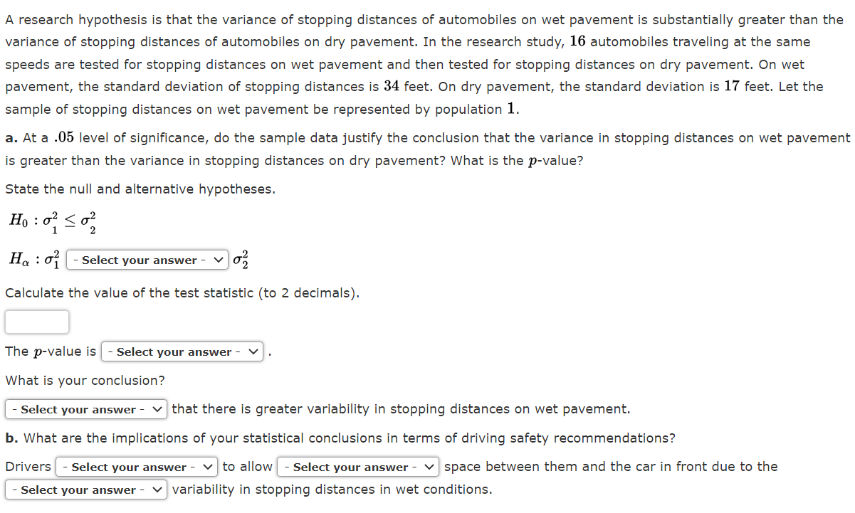 Solved A research hypothesis is that the variance of | Chegg.com