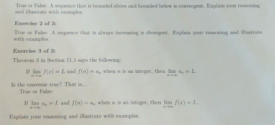 Solved True or False: A sequence that is bounded above and | Chegg.com
