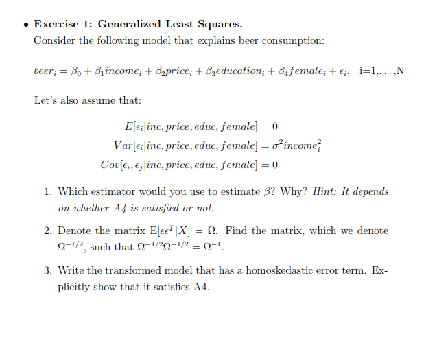 Solved ·Exercise 1: Generalized Least Squares. Consider the | Chegg.com