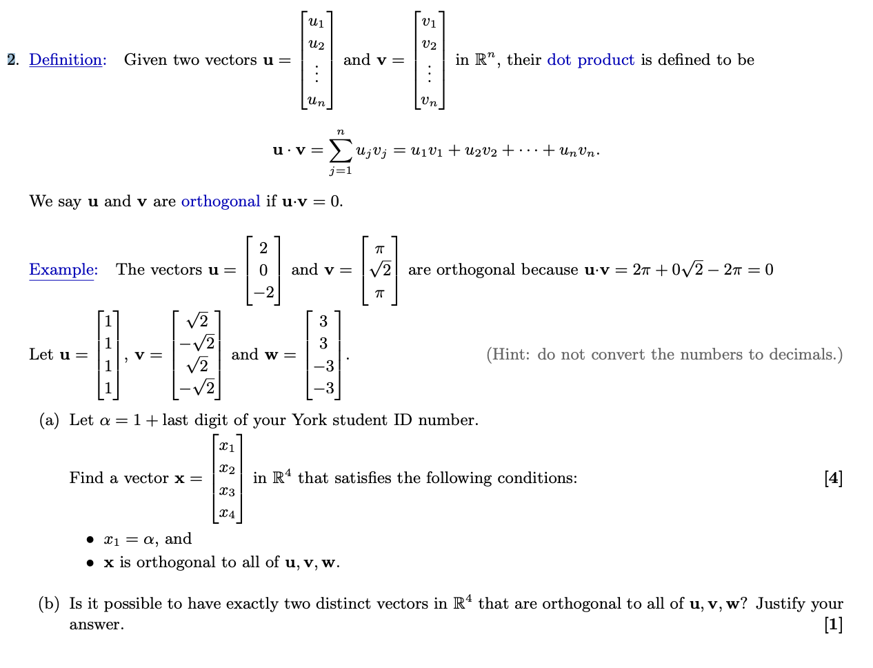 Solved 2. Definition: Given two vectors u=⎣⎡u1u2⋮un⎦⎤ and | Chegg.com