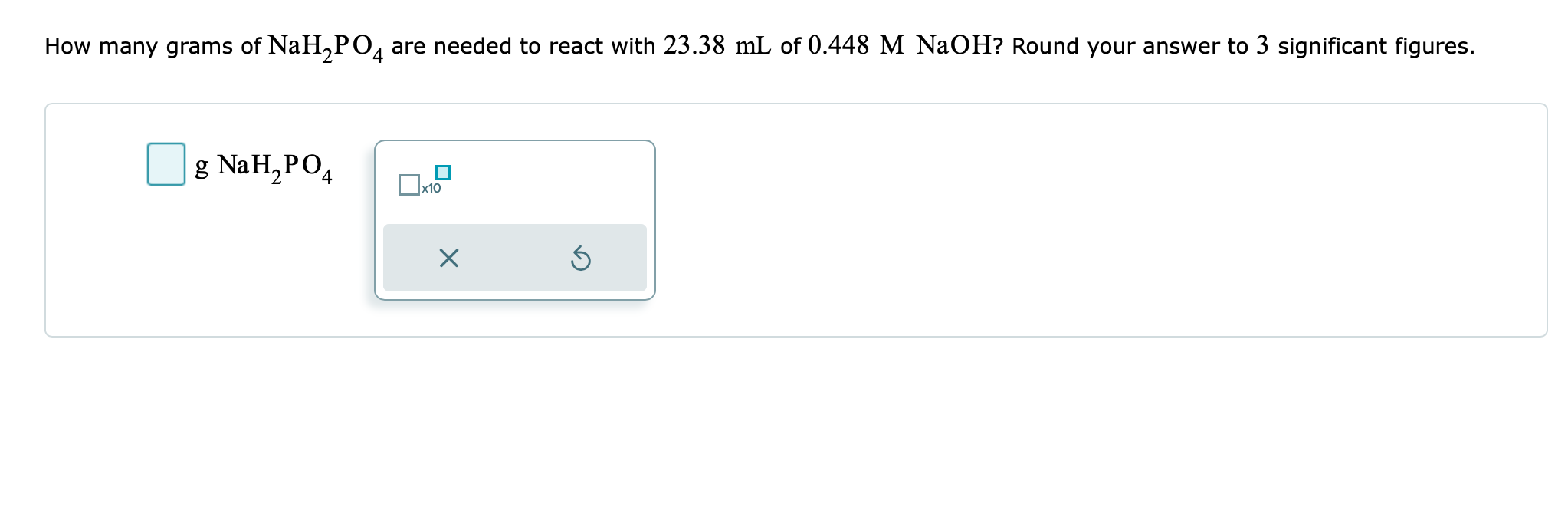 Solved How many grams of NaH2PO4 are needed to react with | Chegg.com
