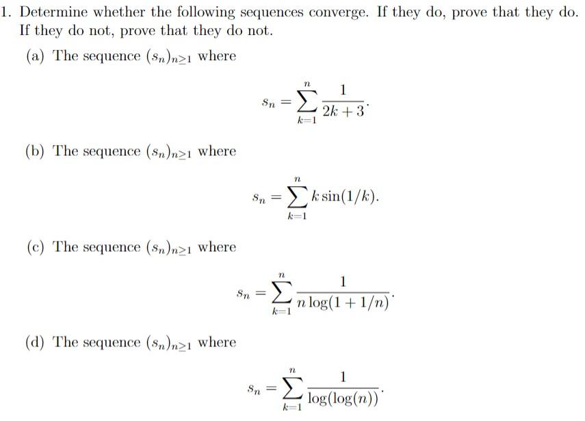 Solved 1. Determine whether the following sequences | Chegg.com