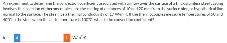 [solved] An Experiment To Determine The Convection Coeffi